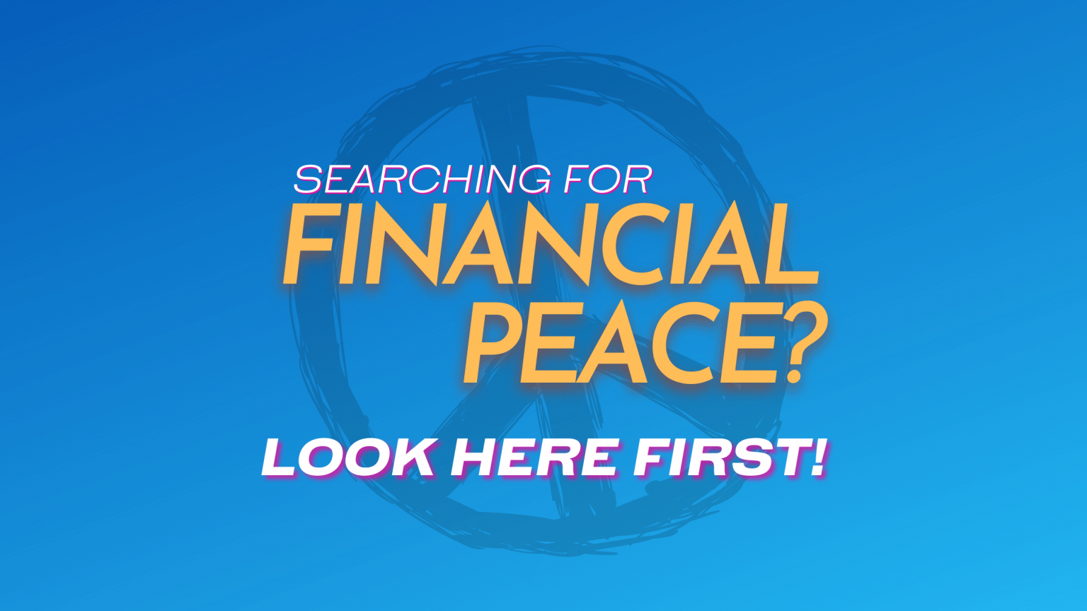 Searching for Financial Peace? Look Here First! - Fiology