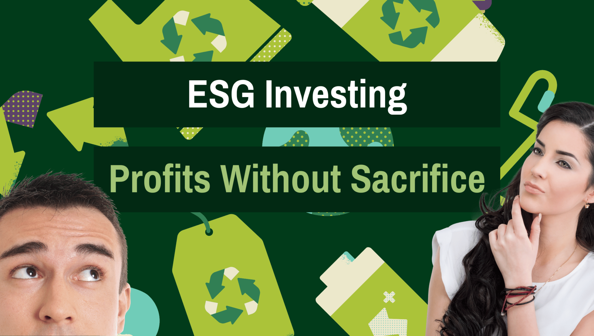 ESG Investing: Profits Without Sacrifice? - Fiology